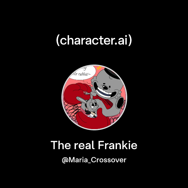 Chat with The real Frankie | character.ai | AI Chat, Reimagined–Your ...