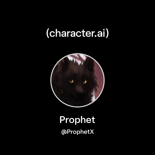 Chat with Prophet | character.ai | Personalized AI for every moment of ...