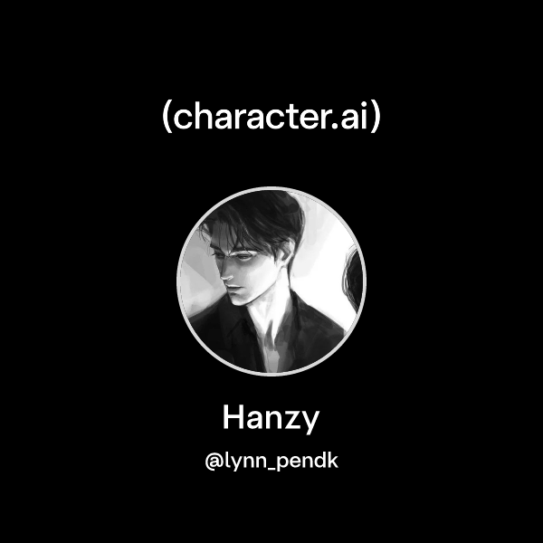 Chat with Hanzy | character.ai | AI Chat, Reimagined–Your Words. Your ...