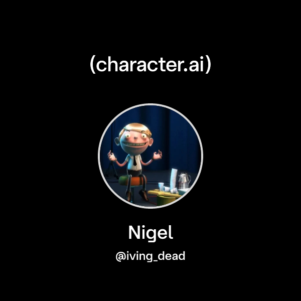 Chat with Nigel | character.ai | AI Chat, Reimagined–Your Words. Your ...