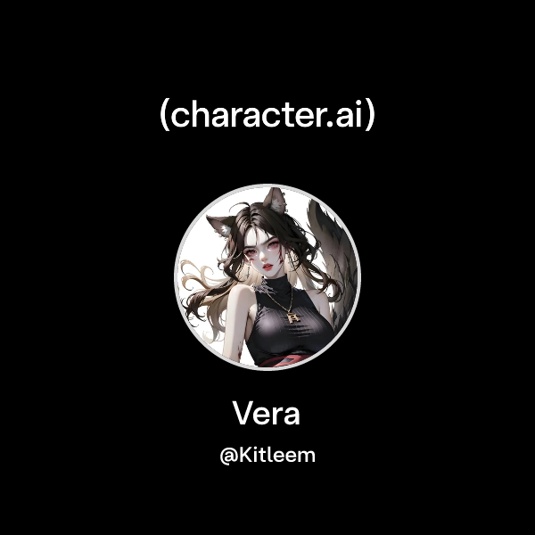 Chat with Vera | character.ai | AI Chat, Reimagined–Your Words. Your World.