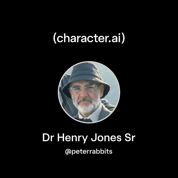 Chat with Dr Henry Jones Sr | character.ai | AI Chat, Reimagined–Your ...