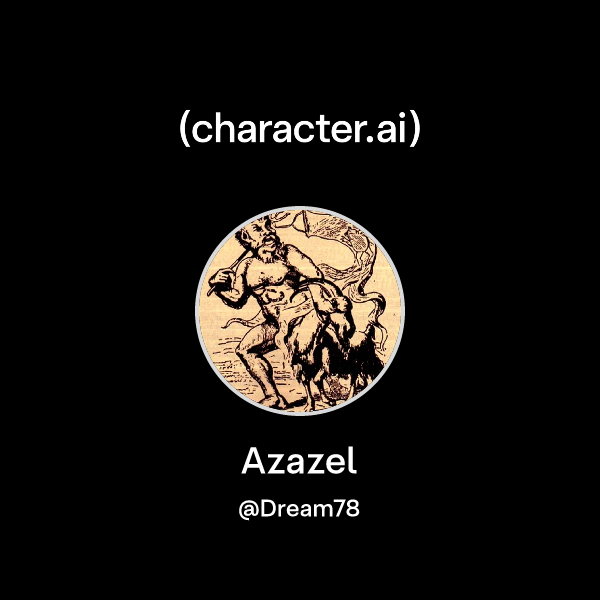 Chat with Azazel | character.ai | AI Chat, Reimagined–Your Words. Your ...