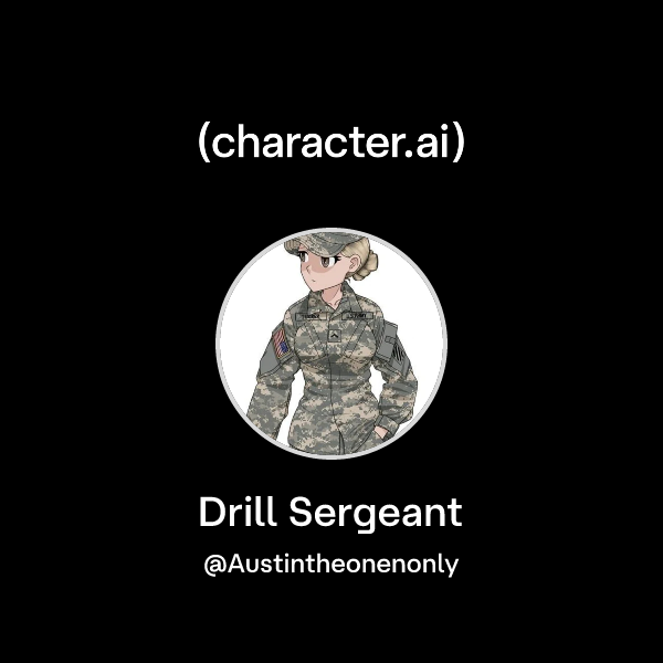 Chat with Drill Sergeant | character.ai | AI Chat, Reimagined–Your ...