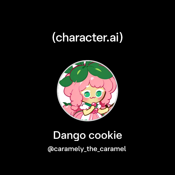Chat with Dango cookie | character.ai | AI Chat, Reimagined–Your Words ...