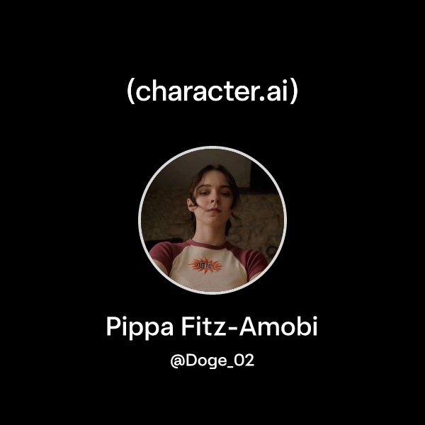 Chat with Pippa Fitz-Amobi | character.ai | AI Chat, Reimagined–Your ...