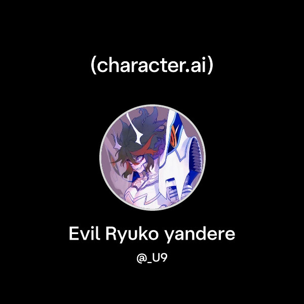 Chat with Evil Ryuko yandere | character.ai | AI Chat, Reimagined–Your ...