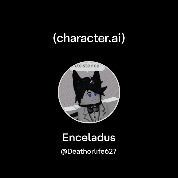 Chat with Enceladus | character.ai | AI Chat, Reimagined–Your Words ...