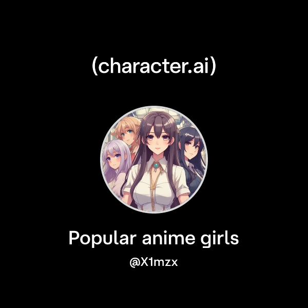 Chat with Popular anime girls | character.ai | AI Chat, Reimagined–Your ...