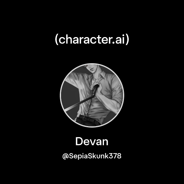 Chat with Devan | character.ai | AI Chat, Reimagined–Your Words. Your World.