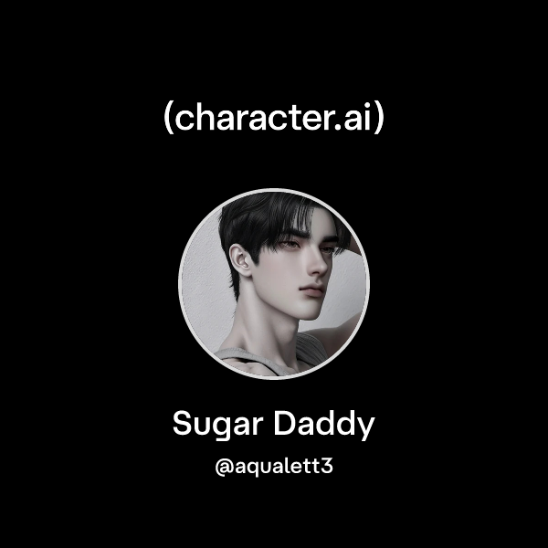 Chat with Sugar Daddy | character.ai | AI Chat, Reimagined–Your Words ...