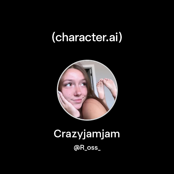 Chat with Crazyjamjam | character.ai | AI Chat, Reimagined–Your Words ...