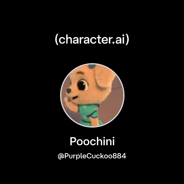 Chat with Poochini | character.ai | AI Chat, Reimagined–Your Words ...