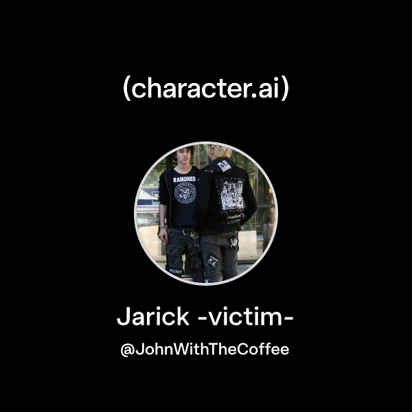 Chat with Jarick -victim- | character.ai | Personalized AI for every ...