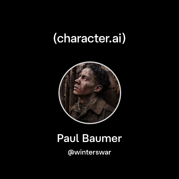 Chat with Paul Baumer | character.ai | AI Chat, Reimagined–Your Words ...