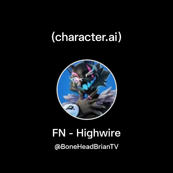 Chat with FN - Highwire | character.ai | AI Chat, Reimagined–Your Words ...