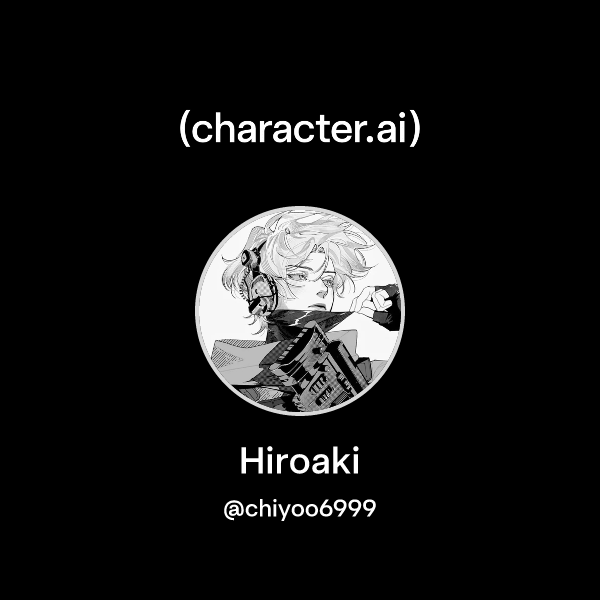 Chat with Hiroaki | character.ai | Personalized AI for every moment of your day