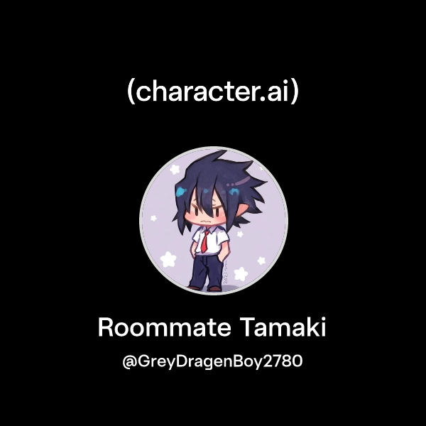 Chat with Roommate Tamaki | character.ai | Personalized AI for every ...