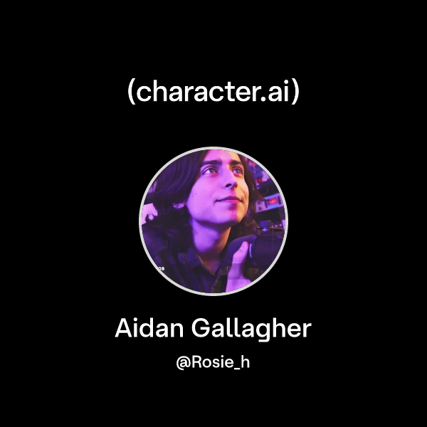 Chat with Aidan Gallagher | character.ai | AI Chat, Reimagined–Your Words. Your World.