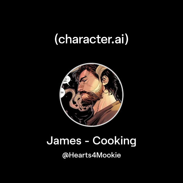 Chat with James - Cooking | character.ai | Personalized AI for every ...