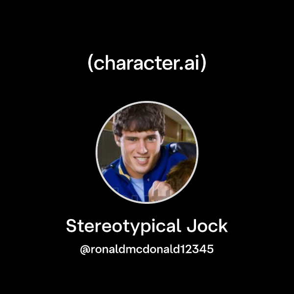 Chat with Stereotypical Jock | character.ai | AI Chat, Reimagined–Your ...