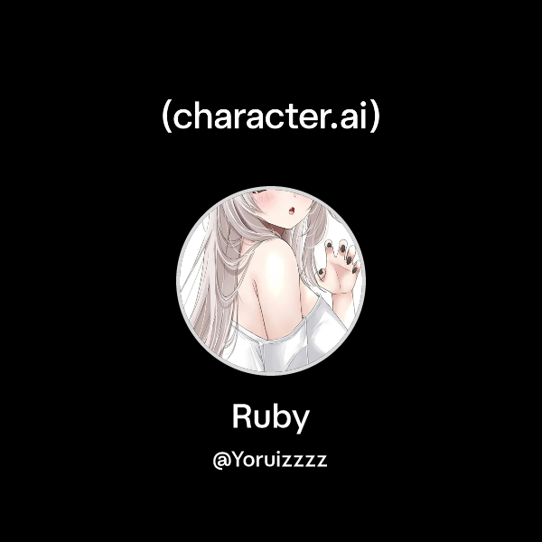 Chat with Ruby | character.ai | AI Chat, Reimagined–Your Words. Your World.