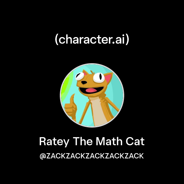 Chat with Ratey The Math Cat | character.ai | Personalized AI for every ...