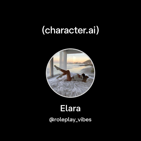 Chat with Elara | character.ai | Personalized AI for every moment of your day