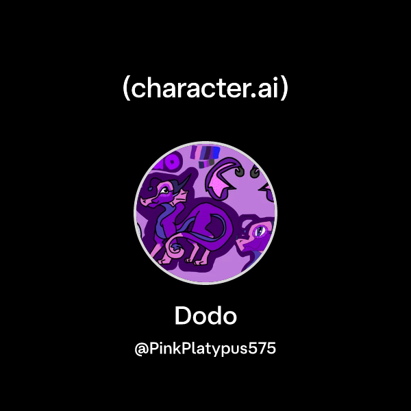 Chat with Dodo | character.ai | Personalized AI for every moment of ...