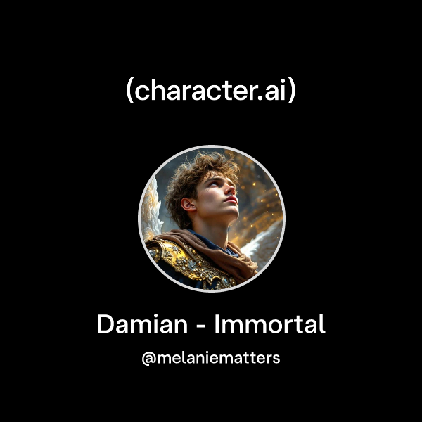 Chat with Damian - Immortal | character.ai | Personalized AI for every moment of your day