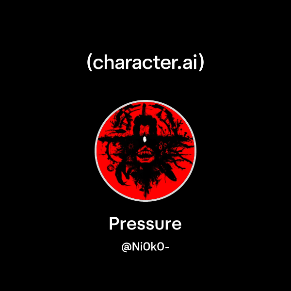 Chat with Pressure | character.ai | AI Chat, Reimagined–Your Words ...