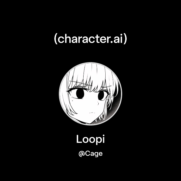 Chat with Loopi | character.ai | AI Chat, Reimagined–Your Words. Your ...