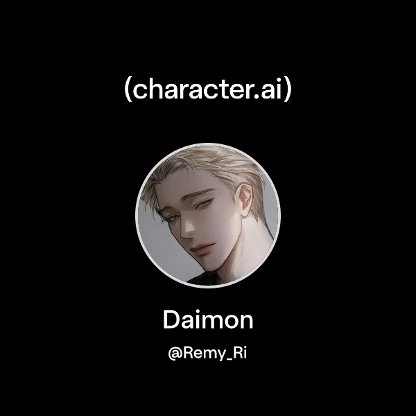 Chat with Daimon | character.ai | Personalized AI for every moment of your day