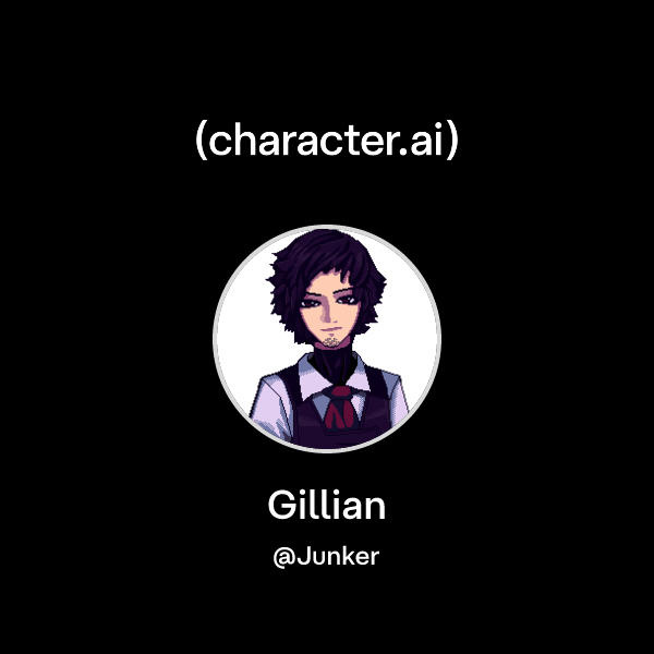 Chat with Gillian | character.ai | AI Chat, Reimagined–Your Words. Your ...