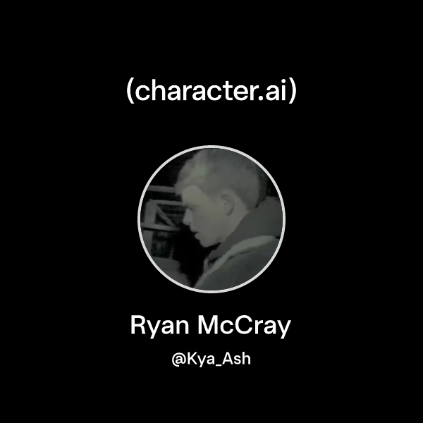 Chat with Ryan McCray | character.ai | Personalized AI for every moment ...