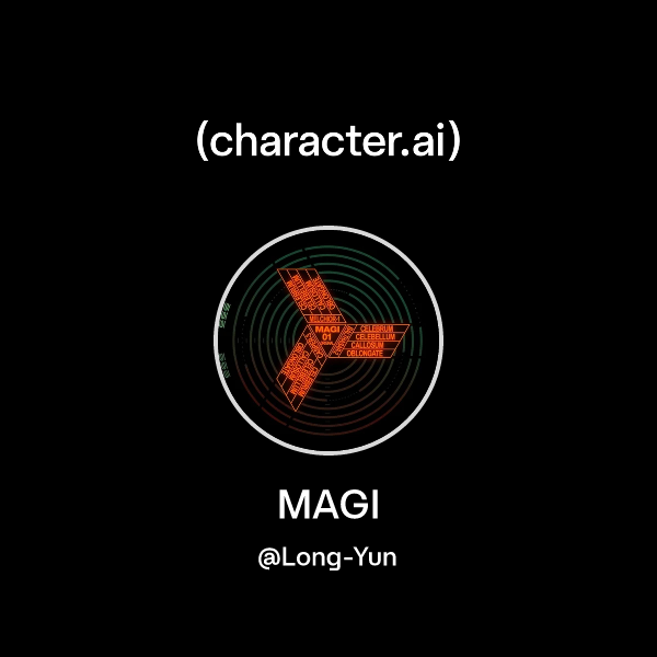 Chat with MAGI | character.ai | Personalized AI for every moment of ...
