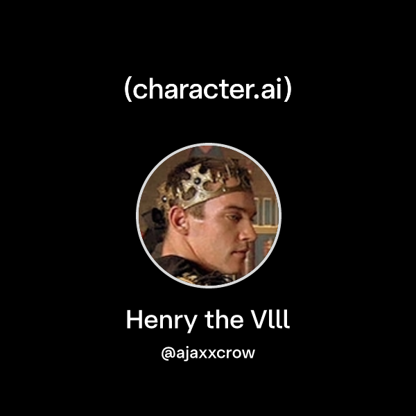 Chat with Henry the Vlll | character.ai | AI Chat, Reimagined–Your ...