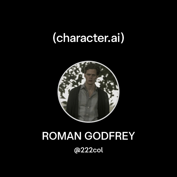 Chat with ROMAN GODFREY | character.ai | AI Chat, Reimagined–Your Words ...