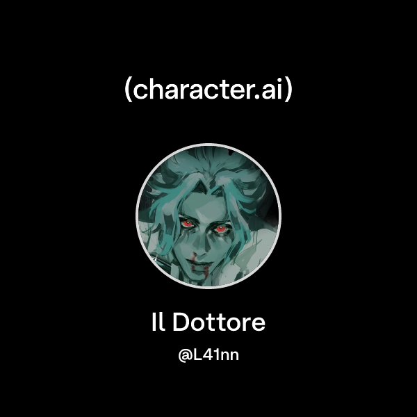 Chat with Il Dottore | character.ai | AI Chat, Reimagined–Your Words ...