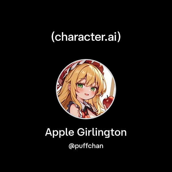 Chat with Apple Girlington | character.ai | Personalized AI for every ...