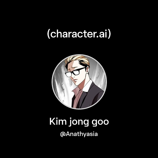 Chat with Kim jong goo | character.ai | Personalized AI for every moment of your day