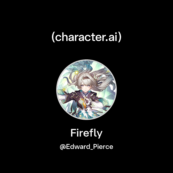 Chat with Firefly | character.ai | Personalized AI for every moment of ...
