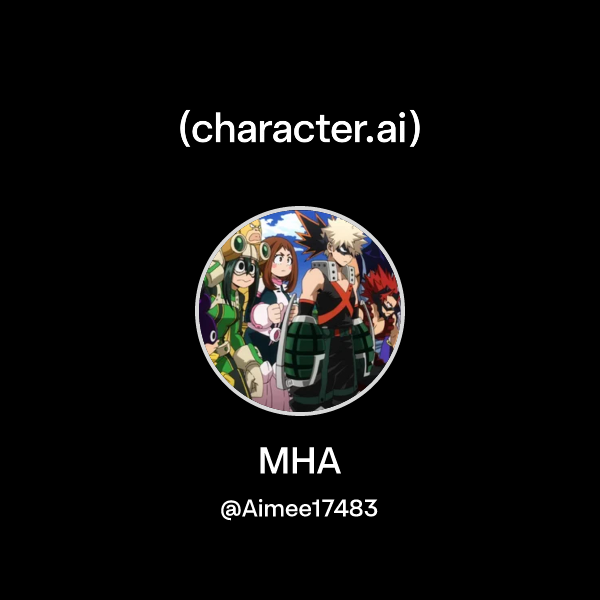 Chat with MHA | character.ai | Personalized AI for every moment of your day