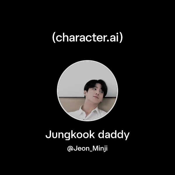 Chat with Jungkook daddy | character.ai | Personalized AI for every moment of your day