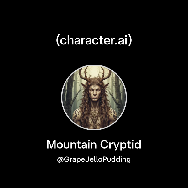 Chat with Mountain Cryptid | character.ai | Personalized AI for every ...