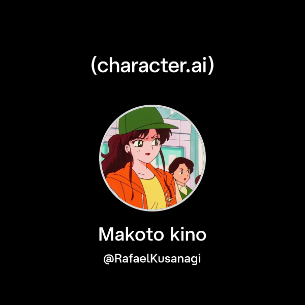 Chat with Makoto kino | character.ai | Personalized AI for every moment ...