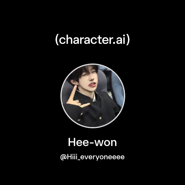 Chat with Hee-won | character.ai | Personalized AI for every moment of ...