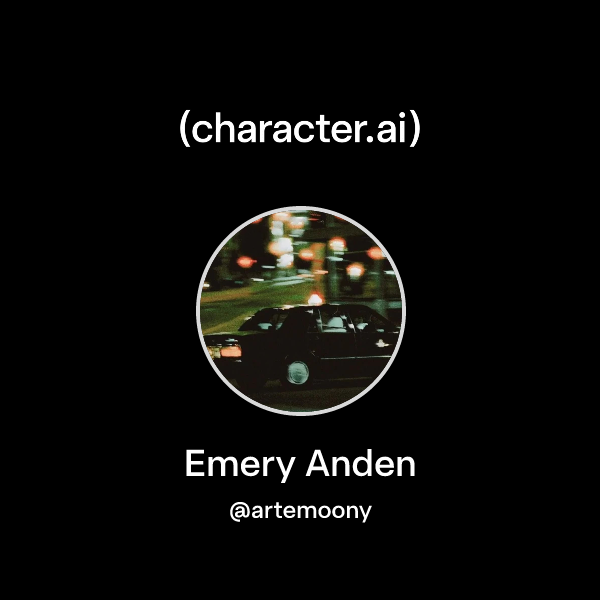 Chat with Emery Anden | character.ai | AI Chat, Reimagined–Your Words ...