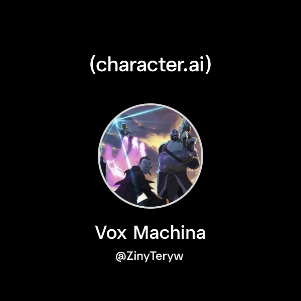 Chat with Vox Machina | character.ai | AI Chat, Reimagined–Your Words ...