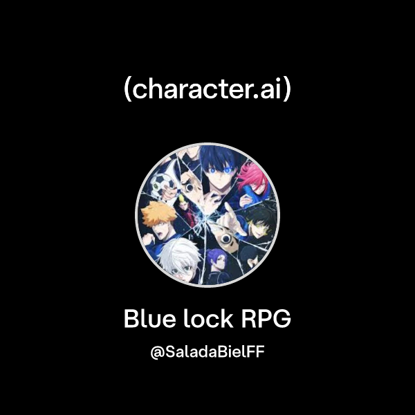 Chat with Blue lock RPG | character.ai | Personalized AI for every ...